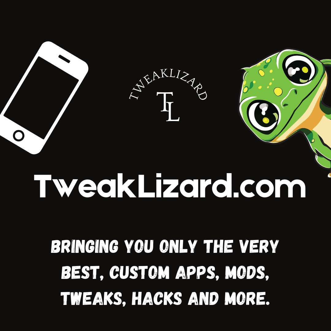 Tweak Lizard – Bringing You Only The Best Tweaked Apps